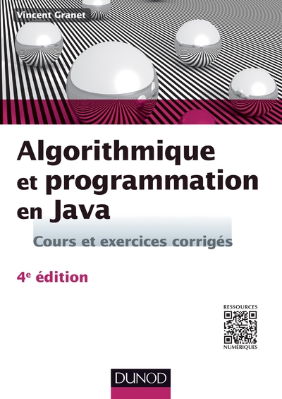 Livre ALGORITHMIQUE ET PROGRAMMATION EN JAVA COURS ET EXERCICES ...